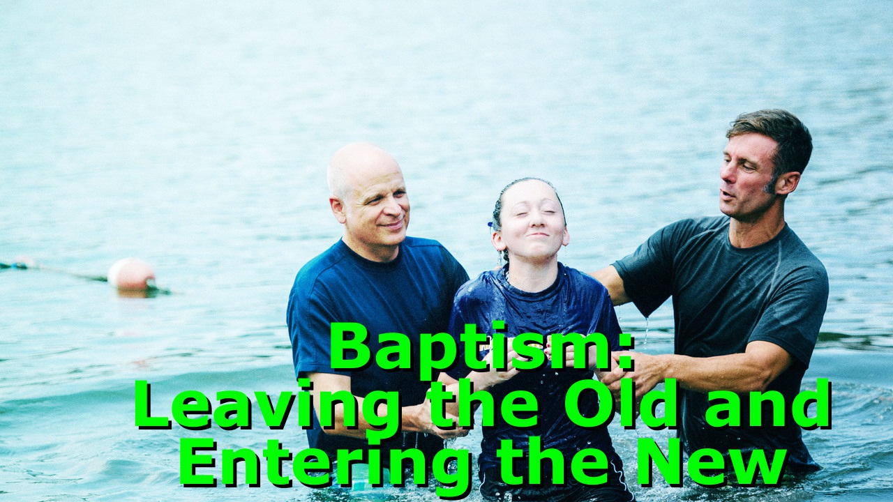 Baptism Meaning Baptism | Is Baptism Your Next Step? | What Is